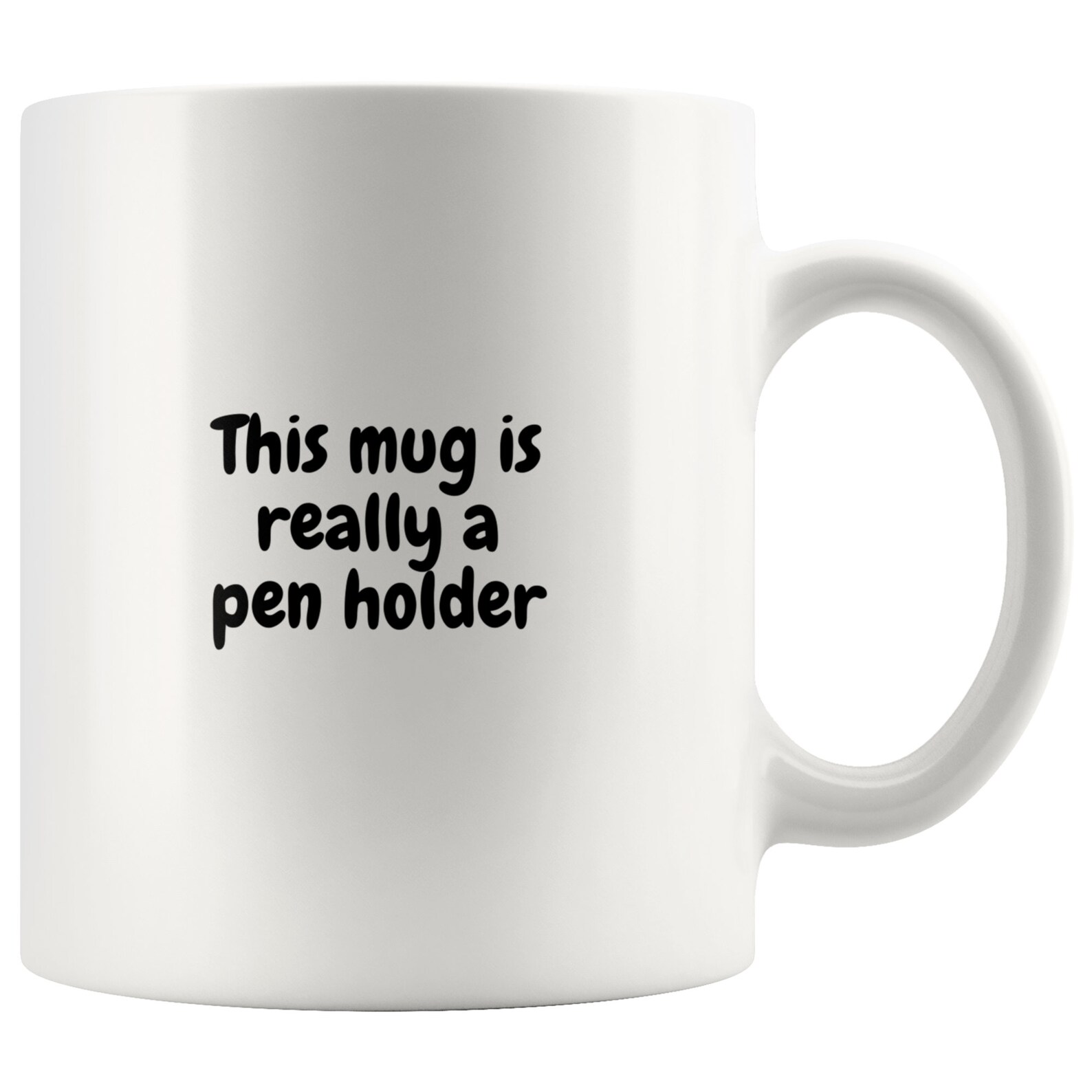 This Mug is Really a Pen Holder/ White Ceramic Coffee Mug/ Funny Mug ...