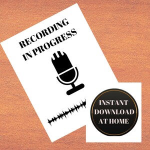 Recording in Progress Sign, Home Office Printable (instant Download) - Etsy