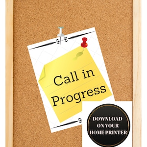 Call in Progress Sign / Do Not Disturb / Conference Call / Zoom Call ...