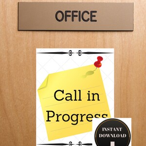 Call in Progress Sign / Do Not Disturb / Conference Call / Zoom Call ...