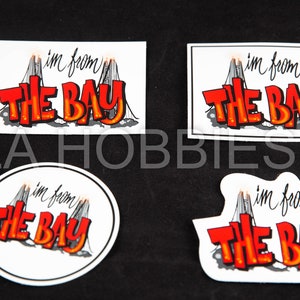 I'm From the Bay - Vinyl Decal - Etsy