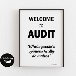 Welcome to Audit PRINTABLE Auditing Office Sign Funny Auditor - Etsy