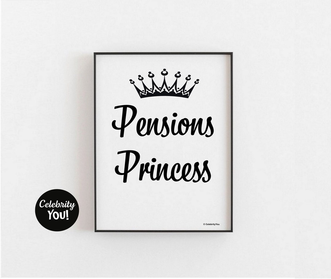 Pensions Princess PRINTABLE Office Decor, Pension Advisor Administrator ...