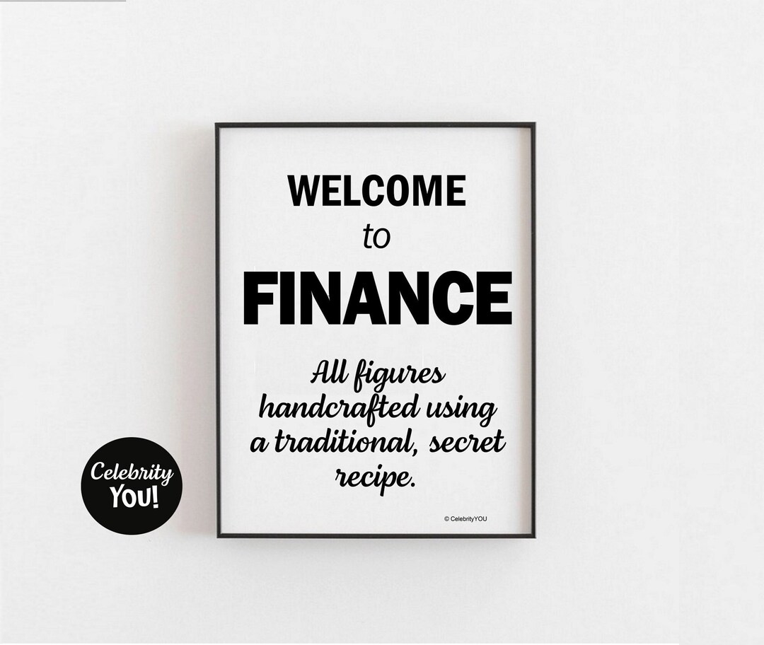 Welcome to Finance PRINTABLE Accounting Department Sign, Funny Humorous ...
