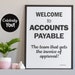 Welcome to Accounts Payable PRINTABLE Home Office Sign, Funny Accounts ...