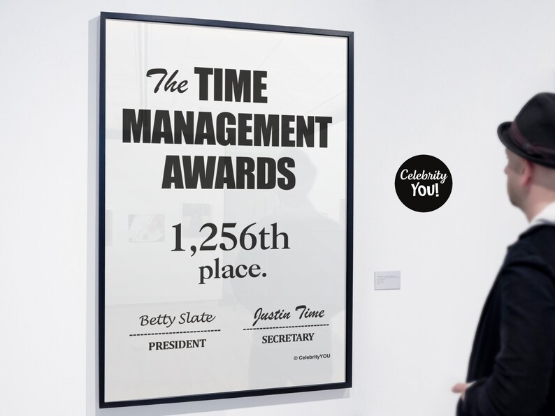 Time Management Awards PRINTABLE Home Office Sign, Cruel Funny Manager ...
