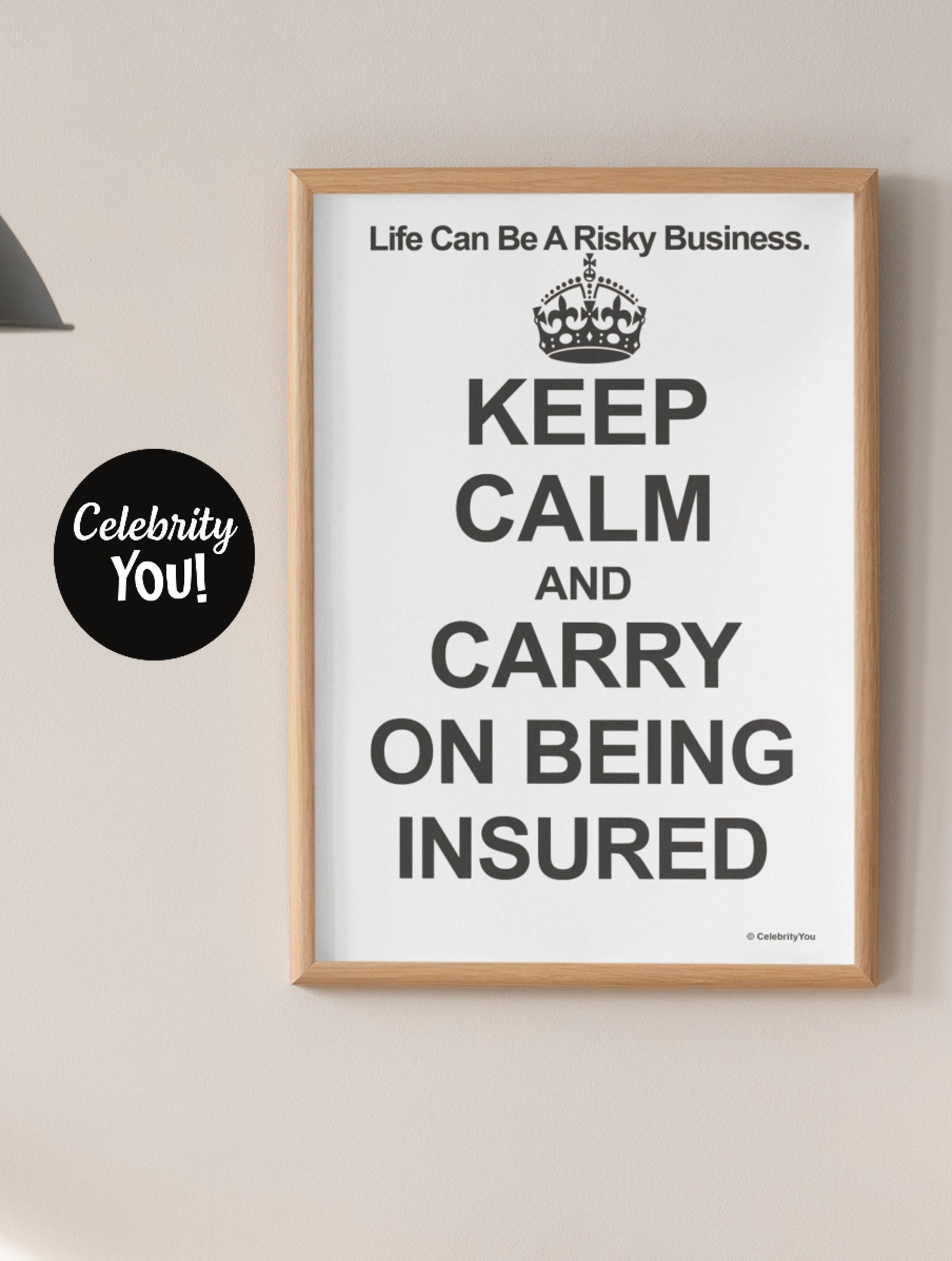 Insurance Agent Broker PRINTABLE Office Decor, Keep Calm Insured Risk ...