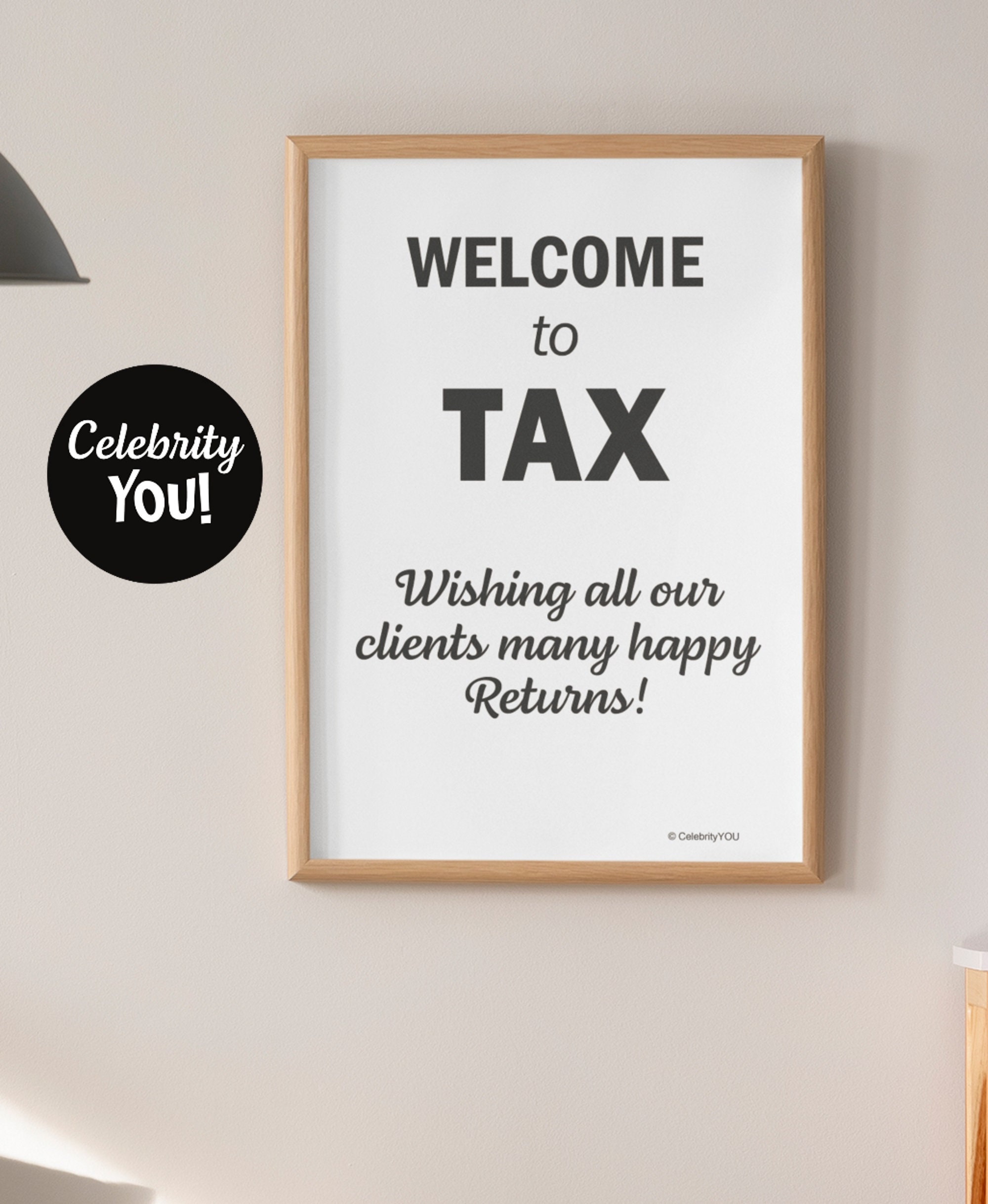 Welcome to Tax Printable Office Sign, Tax Return Quote, Motivational ...