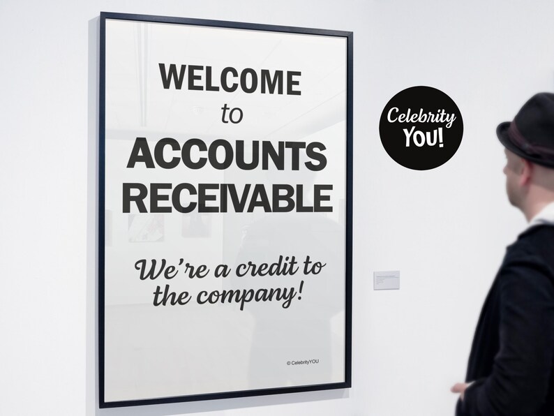 Welcome to Accounts Receivable PRINTABLE Office Decor Sign, Fun AR ...