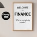 Welcome to Finance PRINTABLE Accounting Department Sign, Motivational ...
