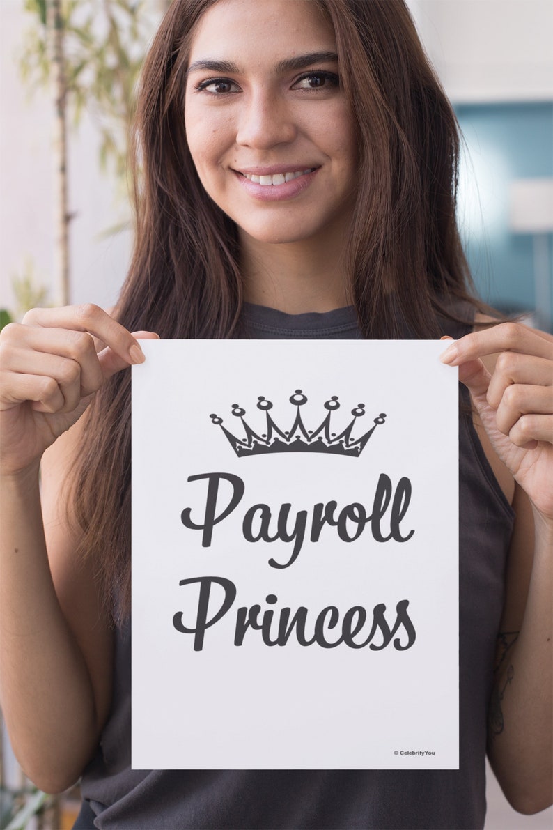 Payroll Princess PRINT, Payroll Office Decor, Funny Payroll Clerk ...