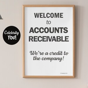 Welcome Accounts Receivable PRINT, Office SIGN, Funny Appreciation ...