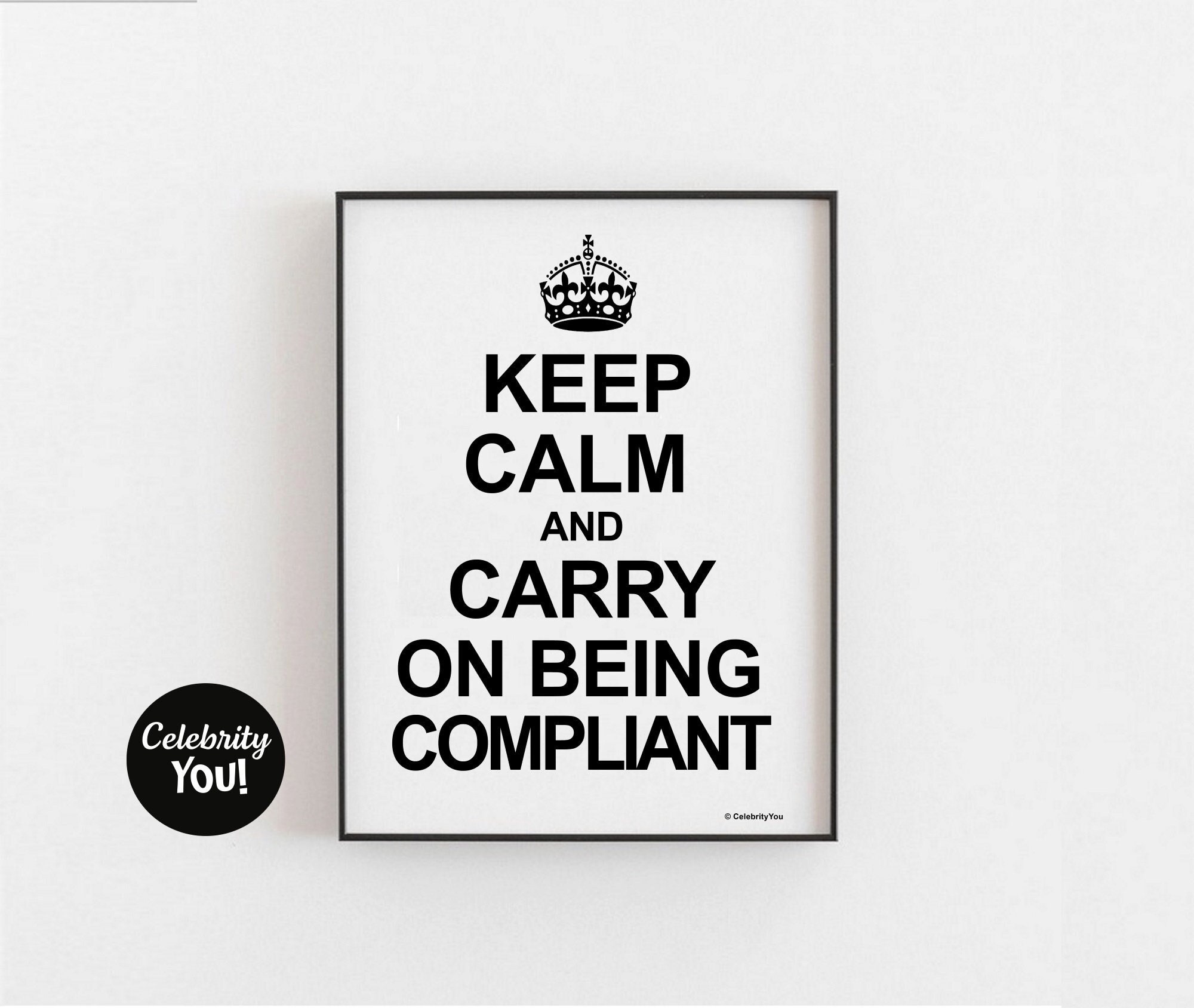 Compliance Keep Calm PRINTABLE Office Decor, Funny Compliance Officer ...