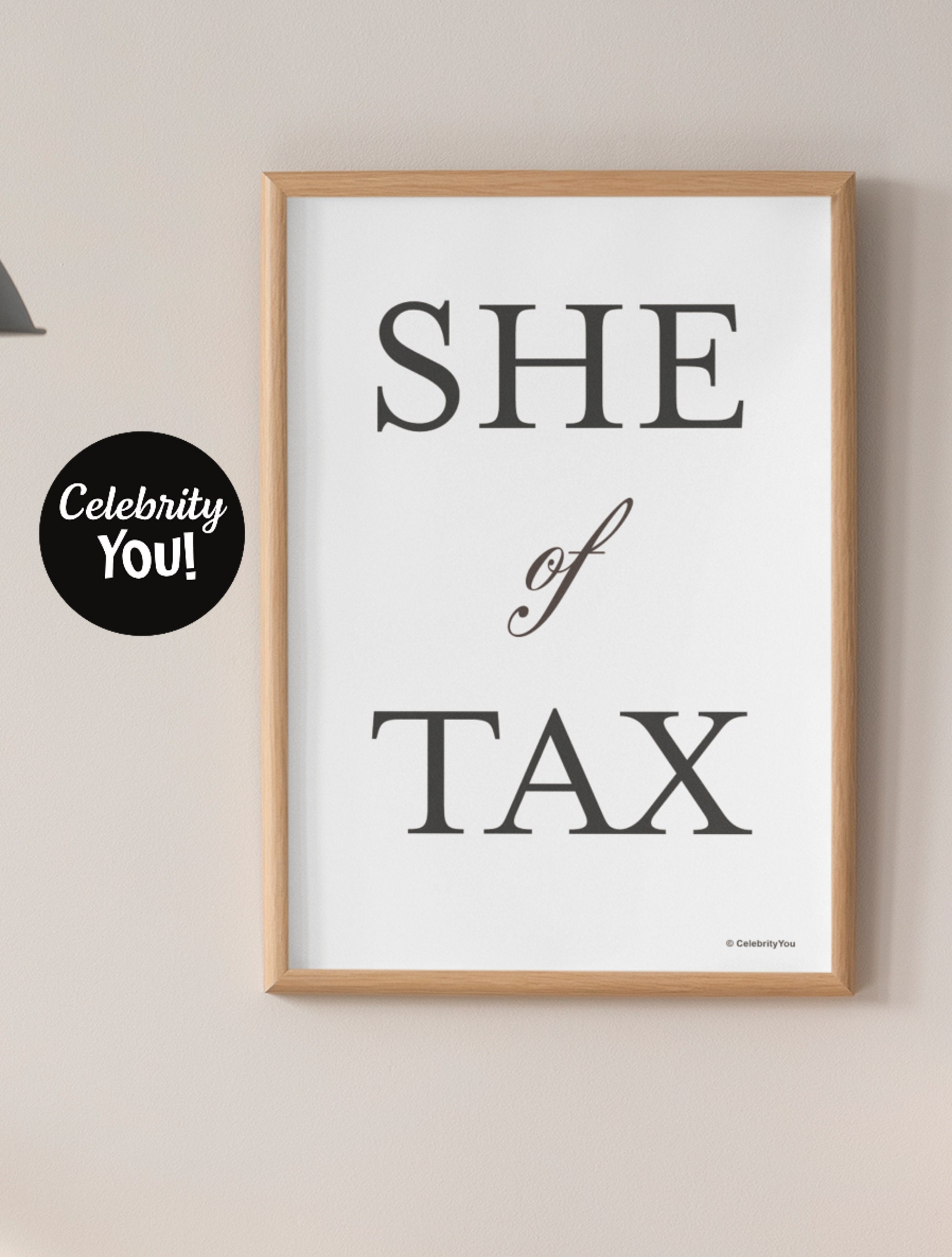 She of Tax PRINT, Office Sign, Female Tax Accountant Preparer Advisor ...