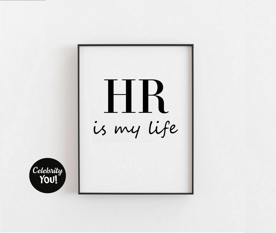 PRINTABLE HR Office Decor, Human Resources Wall Art, Funny Life Quote ...