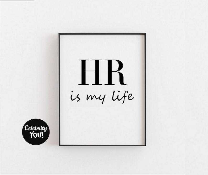 PRINTABLE HR Office Decor, Human Resources Wall Art, Funny Life Quote ...