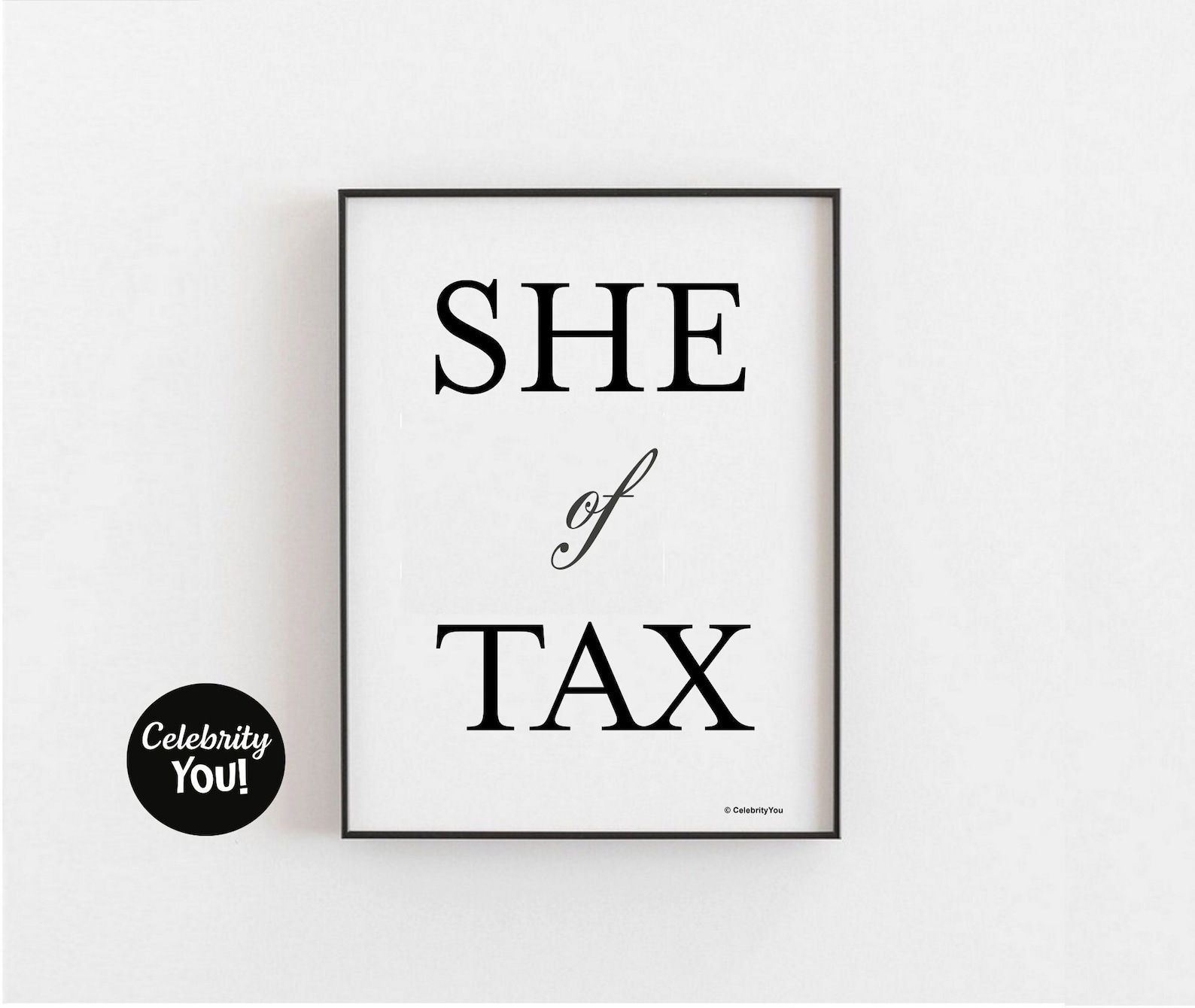 She of Tax PRINTABLE Office Decor, Tax Preparer Gift Idea, Funny Tax ...