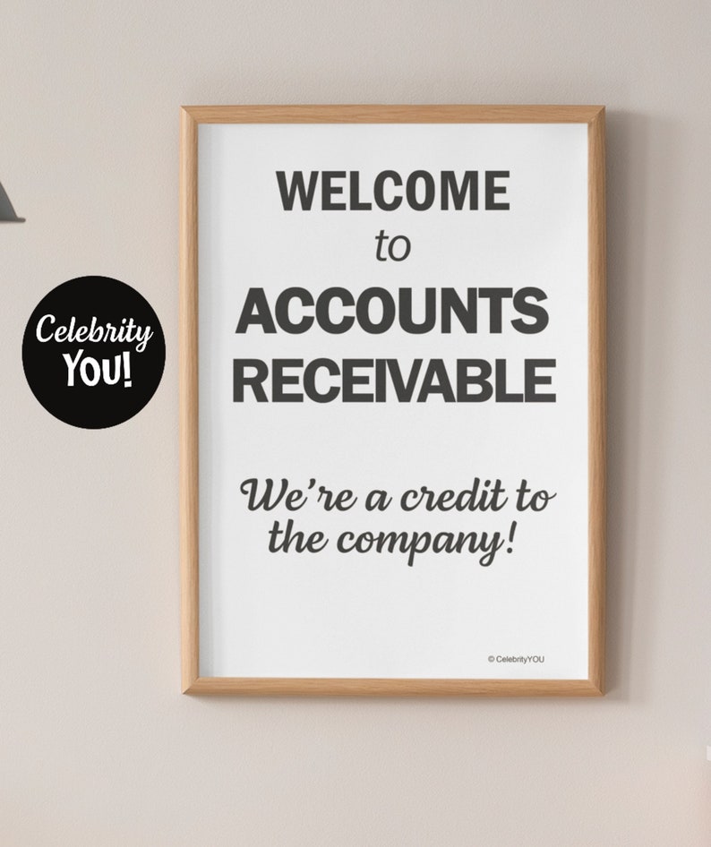 Welcome to Accounts Receivable PRINTABLE Office Decor Sign, Fun AR ...