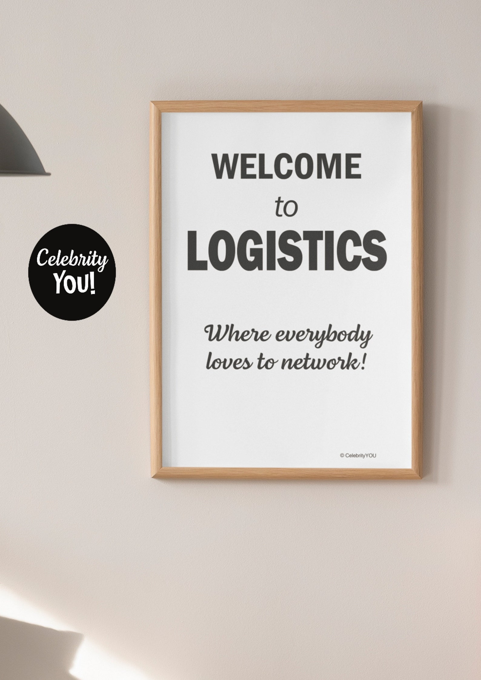 Funny Logistics Office Sign: 'welcome to Logistics' Printable Poster ...
