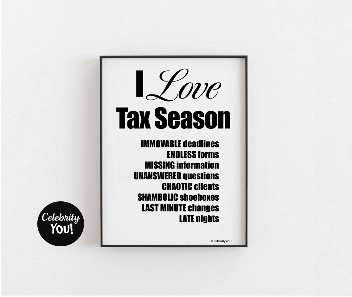Funny I Love Tax Season Poster: Accountant, CPA, IRS - Office Decor ...