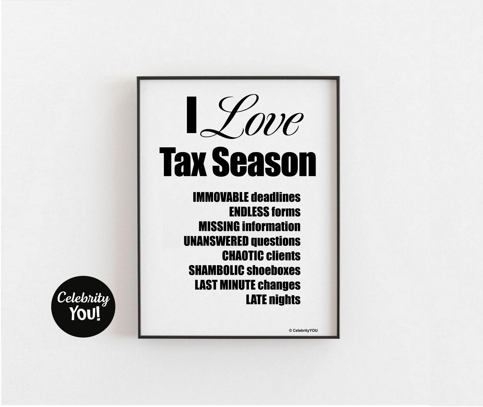 Funny I Love Tax Season Poster: Accountant, CPA, IRS - Office Decor ...
