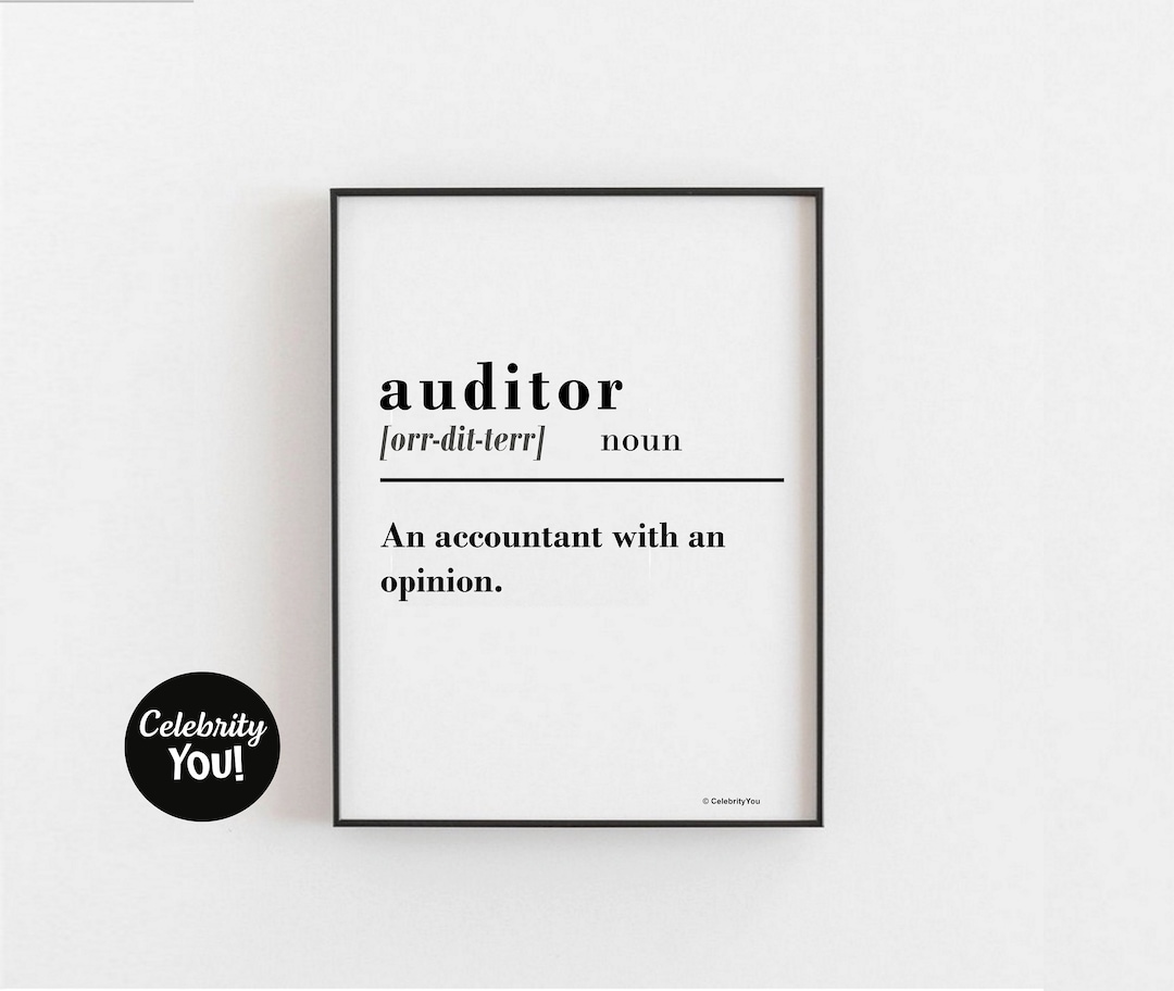 Definition of Auditor PRINT, Office SIGN, Desk Decor, Funny Auditing ...