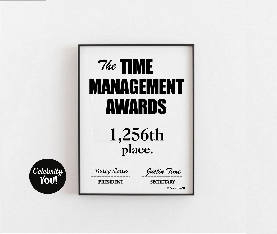 Time Management Awards PRINTABLE Home Office Sign, Cruel Funny Manager ...