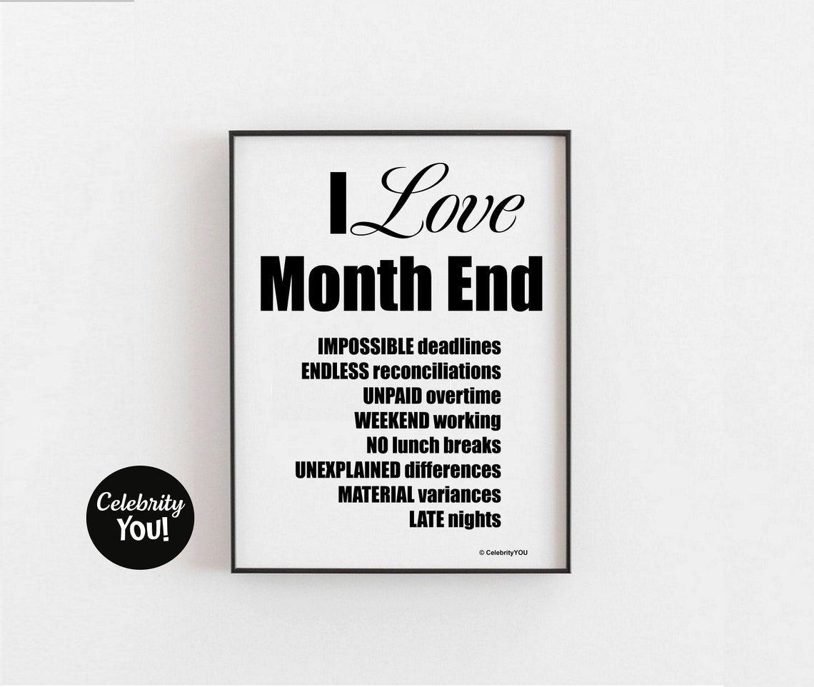Reasons I Love Month End PRINTABLE Accounting Sign Print, Funny ...
