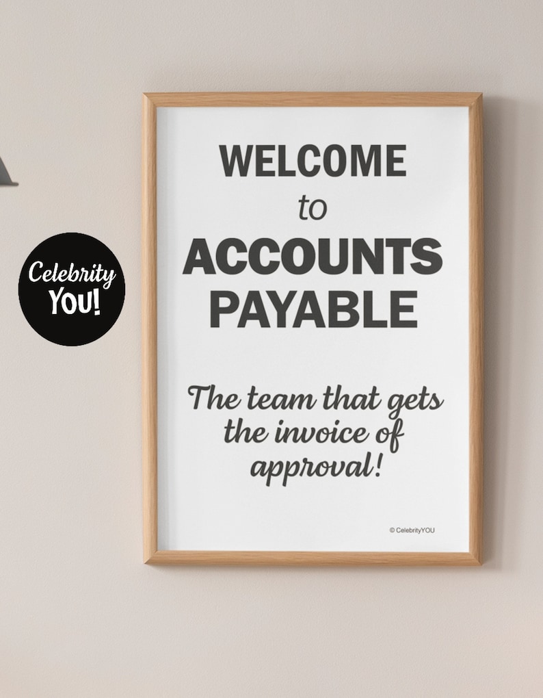 Welcome to Accounts Payable PRINTABLE Home Office Sign, Funny Accounts ...