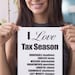 Funny I Love Tax Season Poster: Accountant, CPA, IRS - Office Decor ...
