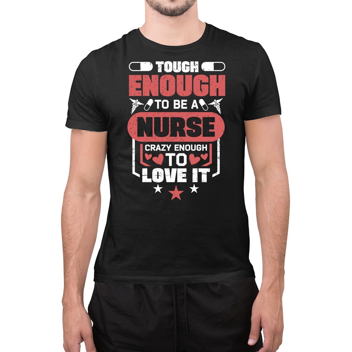 Nurse Shirt Tough Enough To Be A Nurse Crazy Enough To Love Etsy