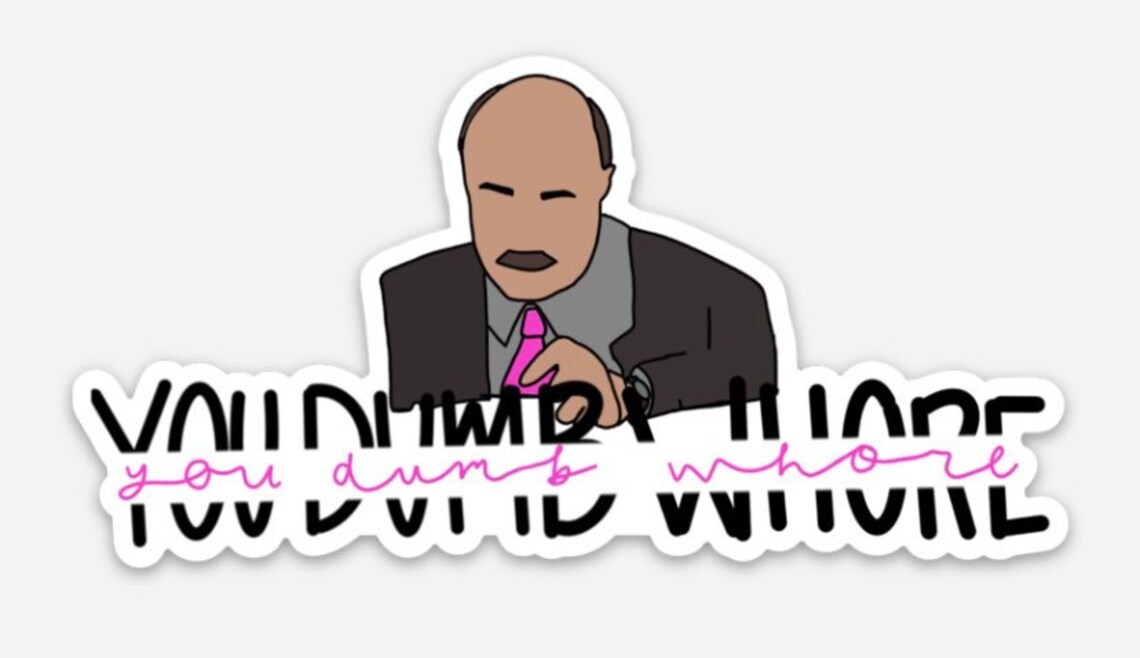 You Dumb Whore Sticker Dr. Phil Dr. Phil Sticker Dr. Phil Decal - Etsy