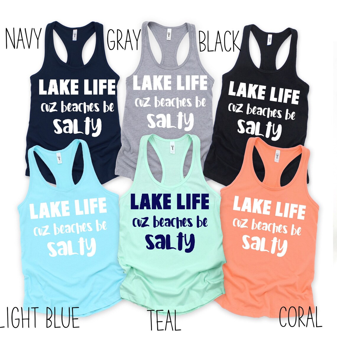 Lake Life Cuz Beaches Be Salty Tank Top, Lake Life Tank Top , Funny ...