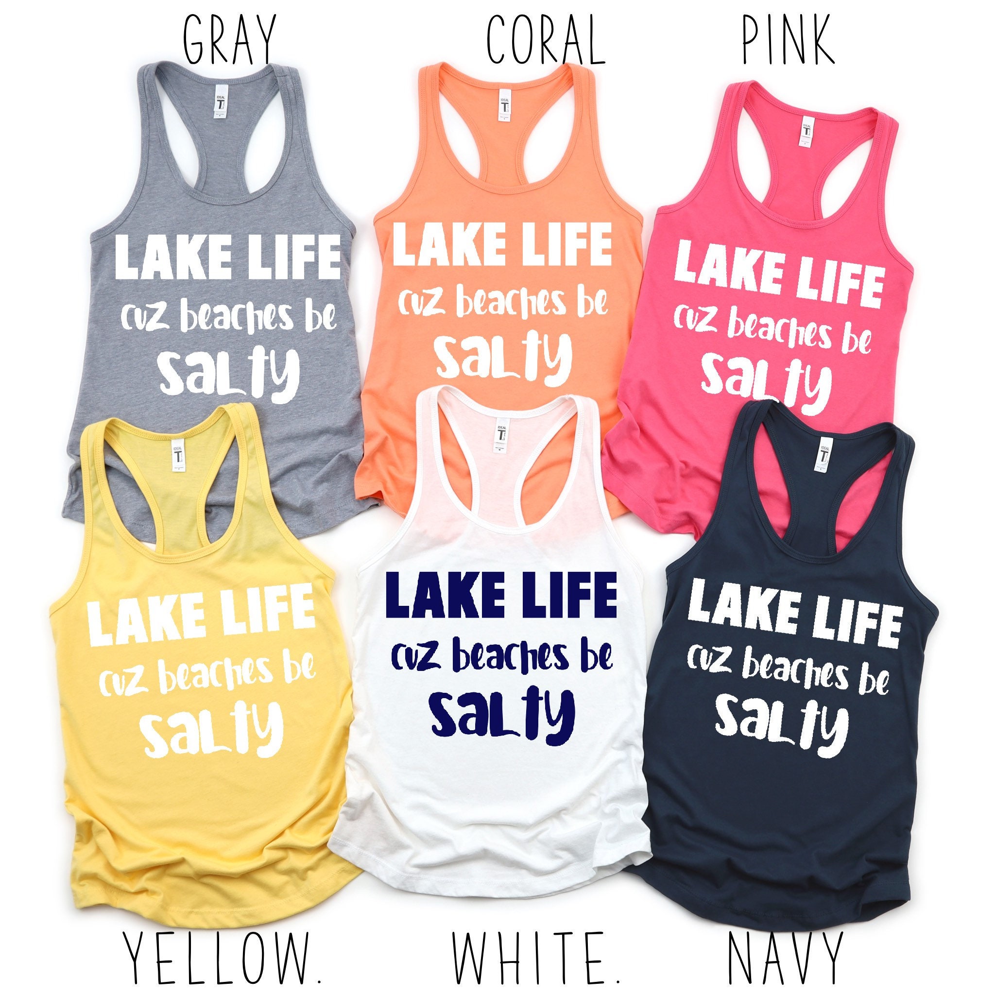 Lake Life Cuz Beaches Be Salty Tank Top, Lake Life Tank Top , Funny ...