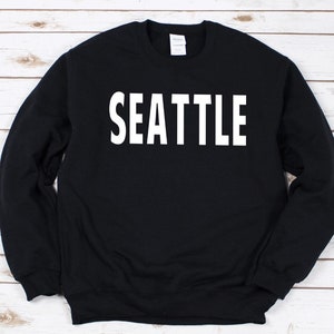 Seattle Sweatshirt, Seattle Shirt, Seattle Sweatshirt, Washington ...