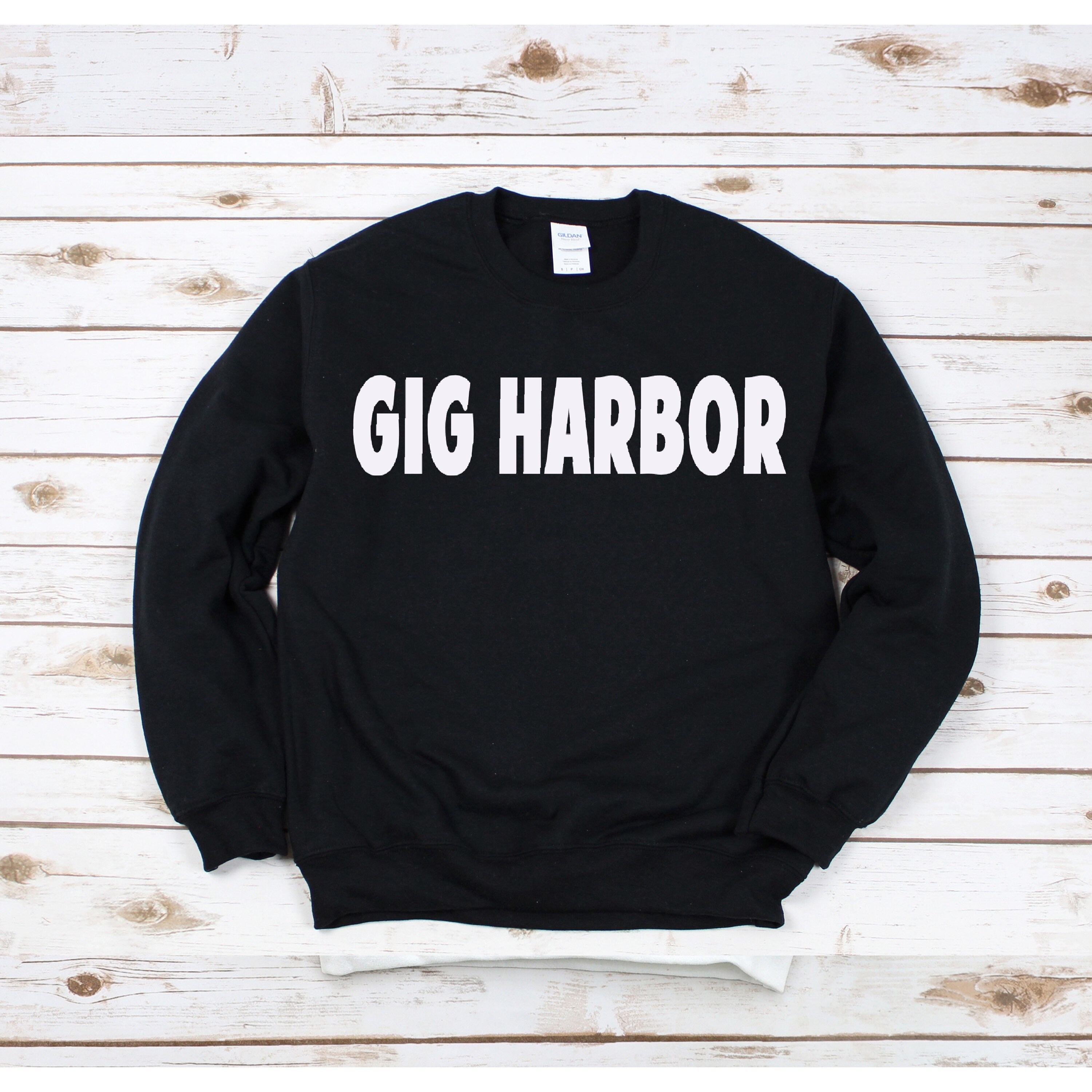 Gig Harbor Sweatshirt Gig Harbor Shirt Gig Harbor Washington - Etsy