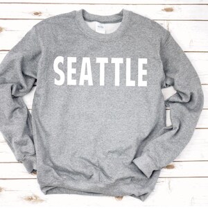 Seattle Sweatshirt, Seattle Shirt, Seattle Sweatshirt, Washington ...