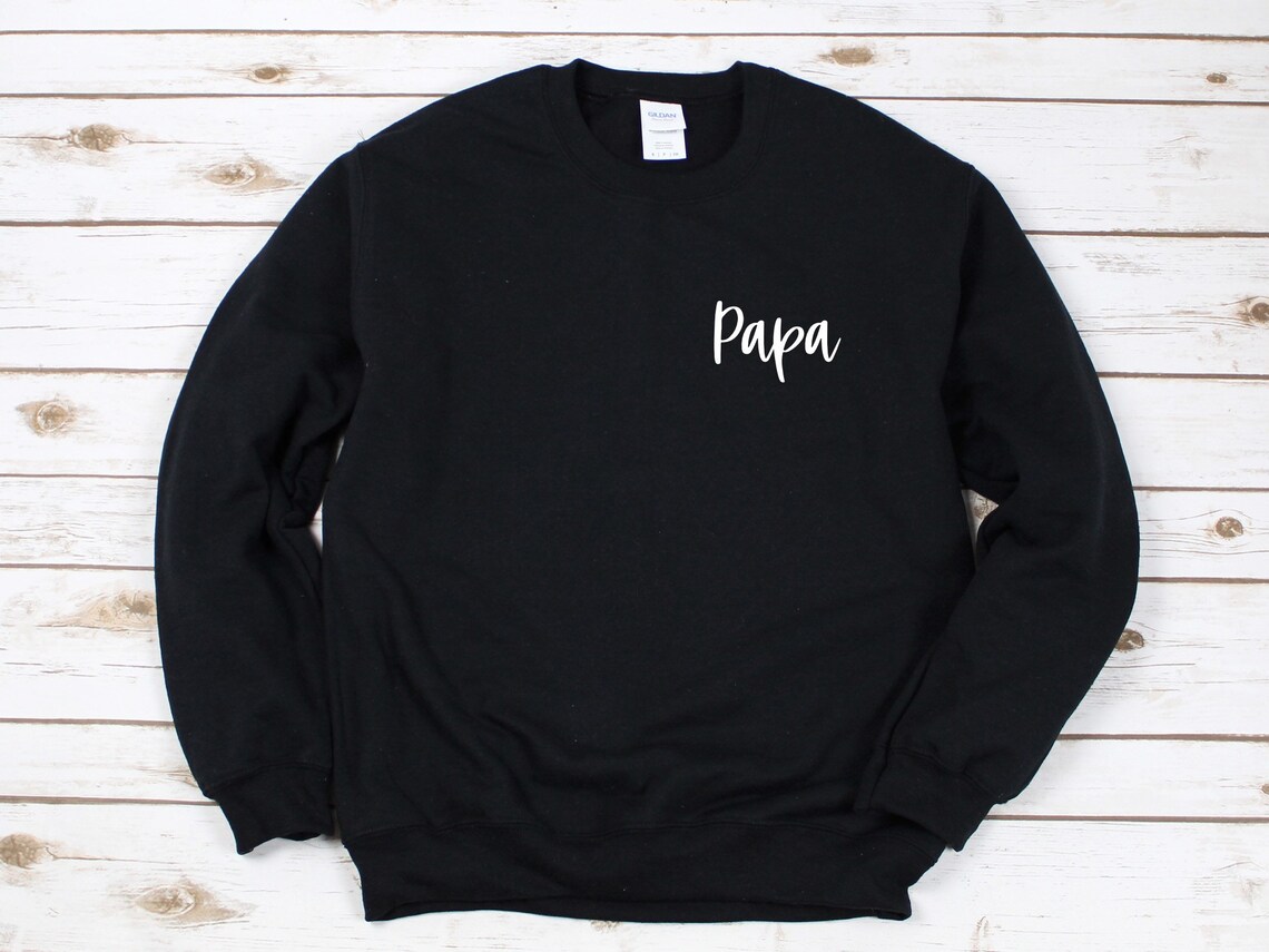 Papa Sweatshirt Papa Shirt Papa Tshirt Grandpa Shirt Gift - Etsy
