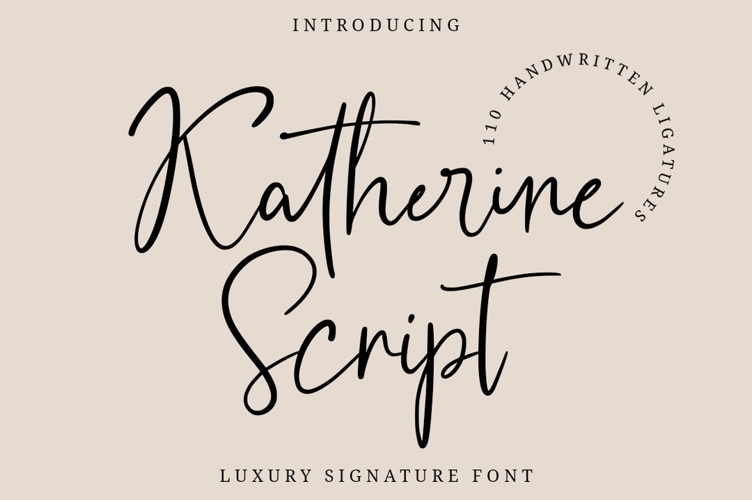 Katherine Script - Organic Handwritten Font, Luxury Signature Font - Etsy