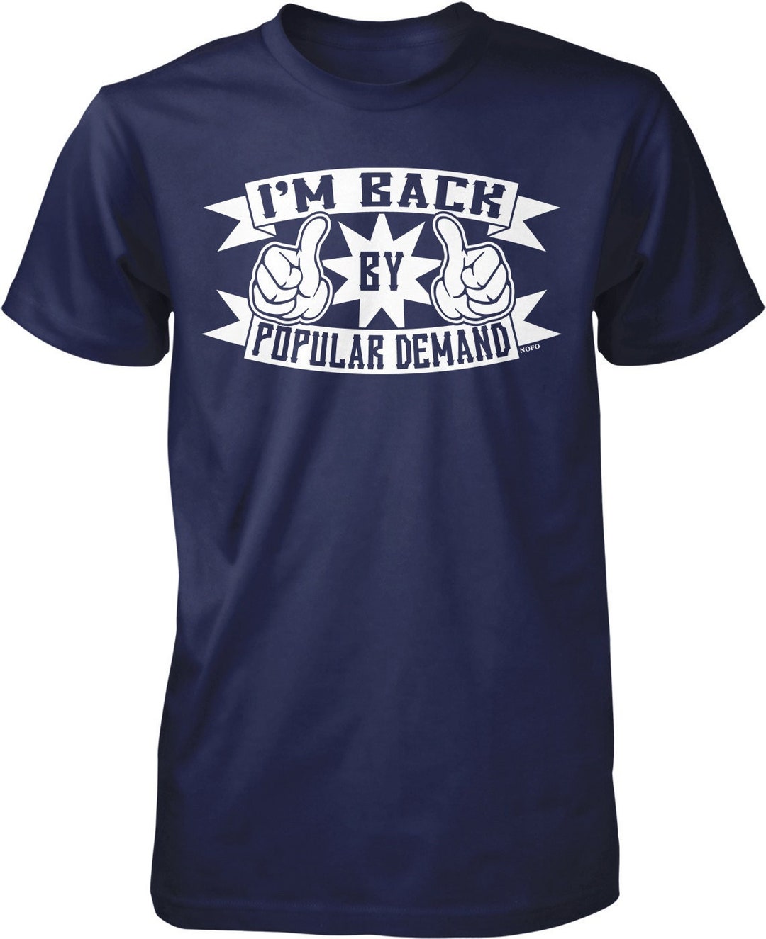 I'm Back by Popular Demand Men's T-shirt, HOOD_00804 - Etsy