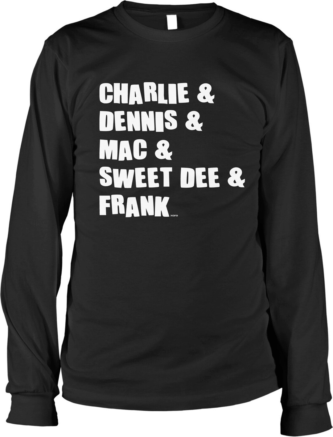 Charlie, Dennis, Mac, Sweet Dee, Frank Men's Long Sleeve Shirt, HOOD ...