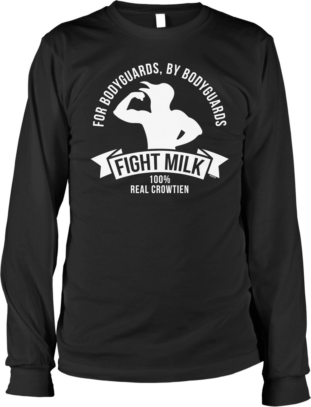 Fight Milk, for Bodyguards by Bodyguards, 100% Real Crowtien Men's Long ...