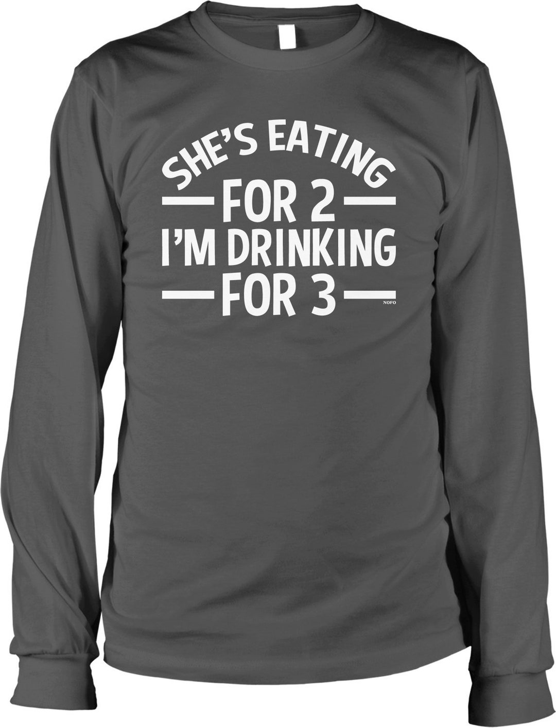 She's Eating for 2, I'm Drinking for 3 Men's Long Sleeve Shirt, HOOD ...