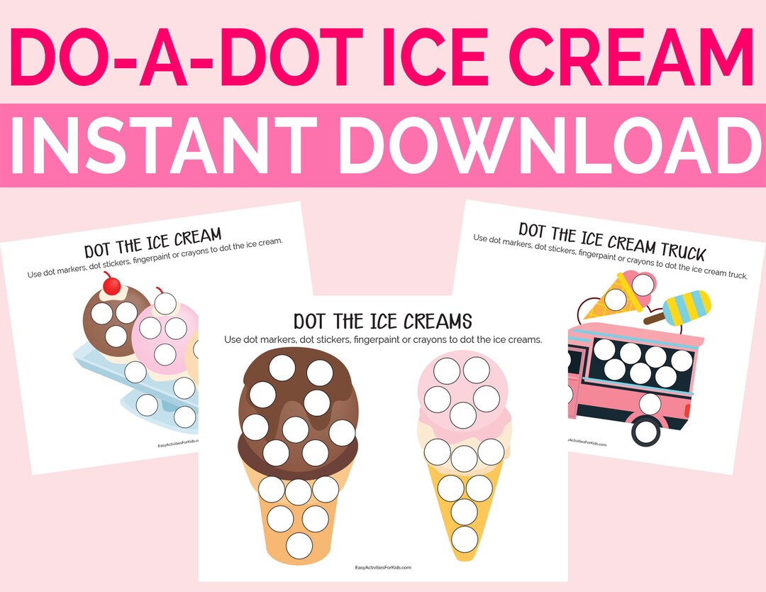 Do a Dot Ice Cream Pack | Montessori Printable Activities | Dot Marker ...