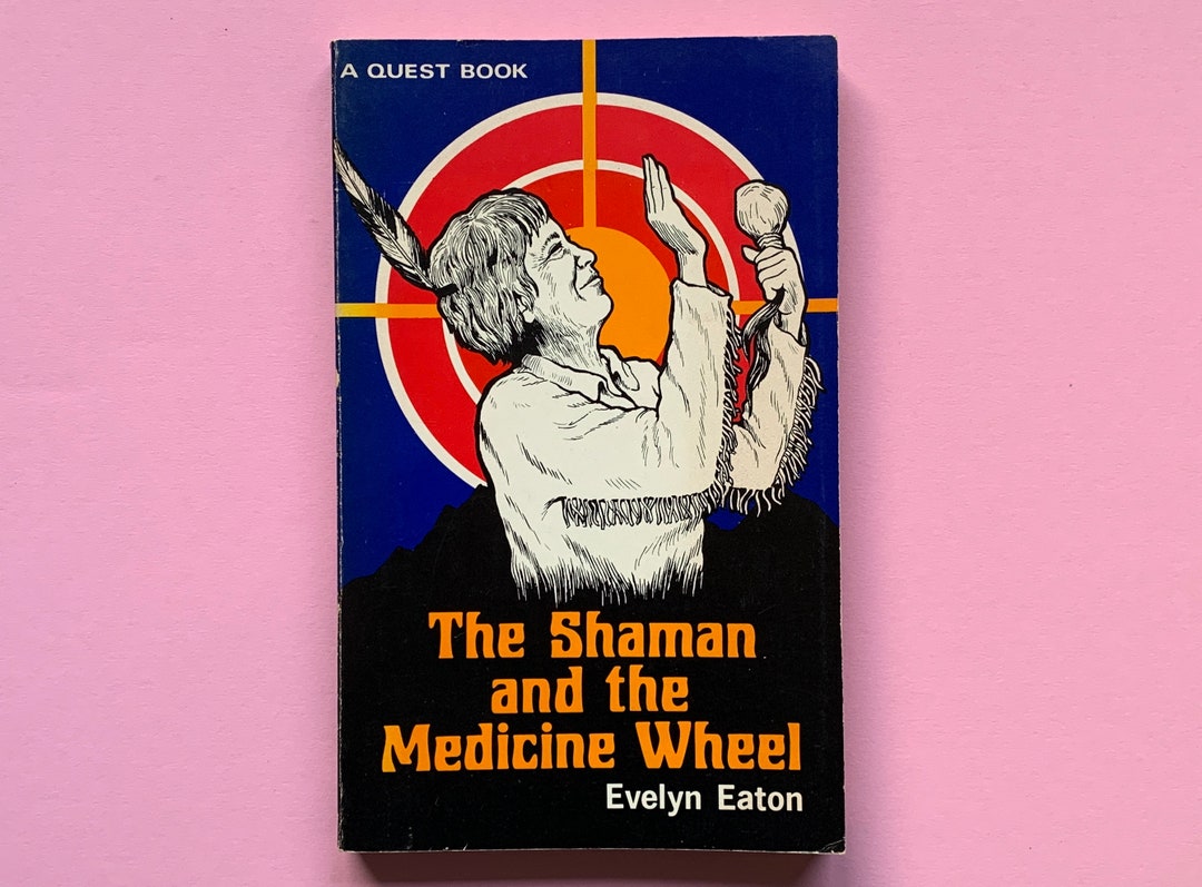 The Shaman and the Medicine Wheel by Evelyn Eaton - Etsy