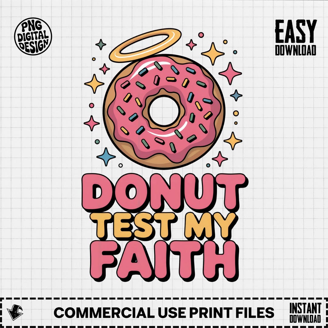 Donut Test My Faith PNG, Angel Halo Donut, Digital Download, Cute ...