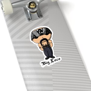 Big Loco Cholo Homie Kiss-cut Sticker, Phat-head Style - Etsy