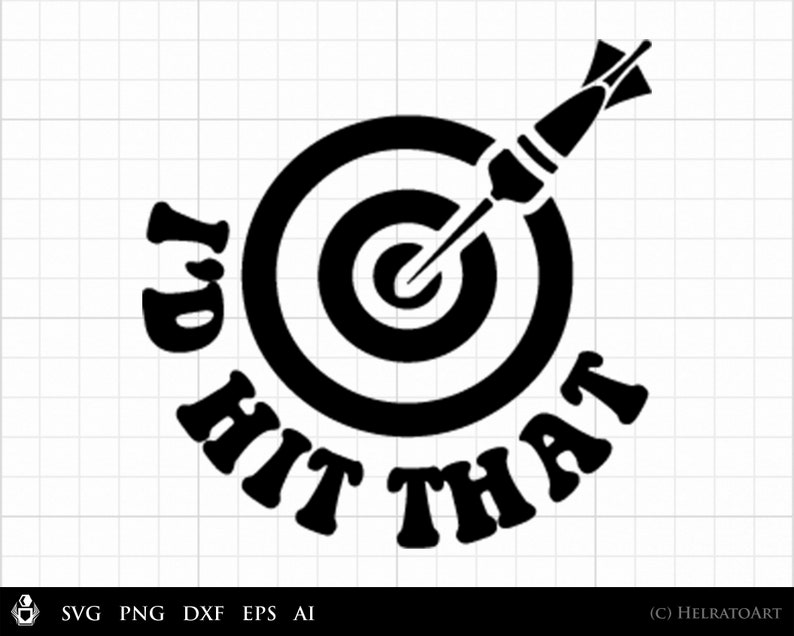 Dart SVG Dart I'd Hit That Svg Dart Board Svg Vintage | Etsy