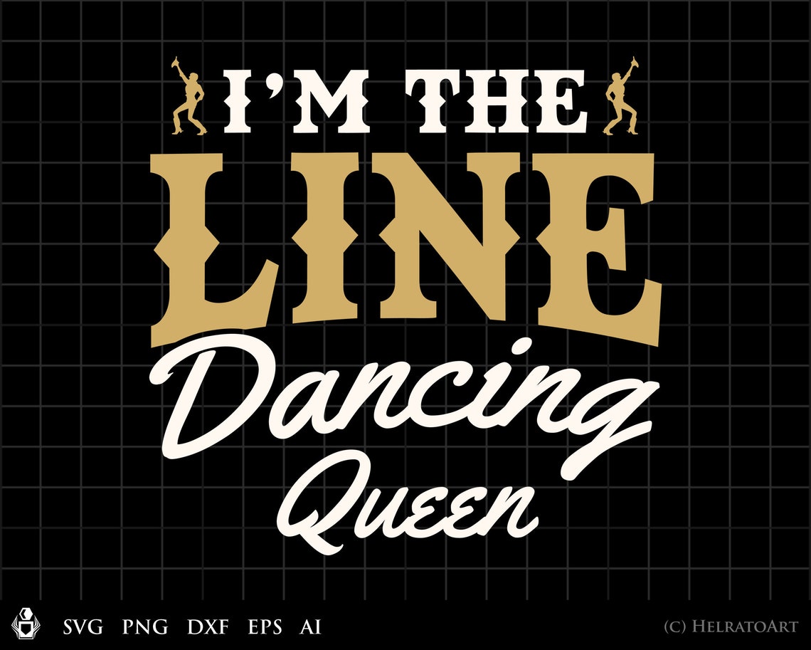 Line Dancing SVG, Line Dancing Queen, Boots Western Dance Svg, Senior ...
