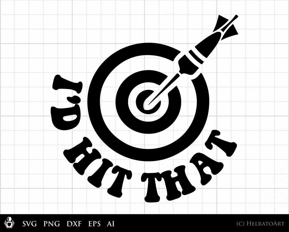 Dart SVG Dart I'd Hit That Svg Dart Board Svg Vintage - Etsy